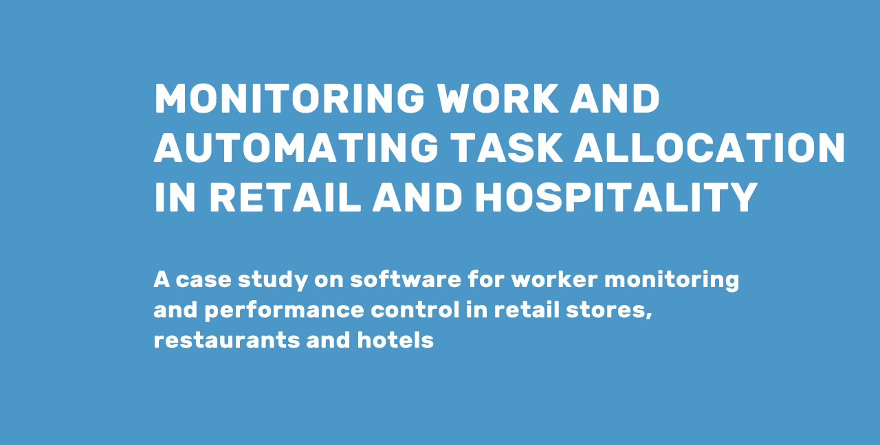 Monitoring Work and Automating Task Allocation in Retail and Hospitality